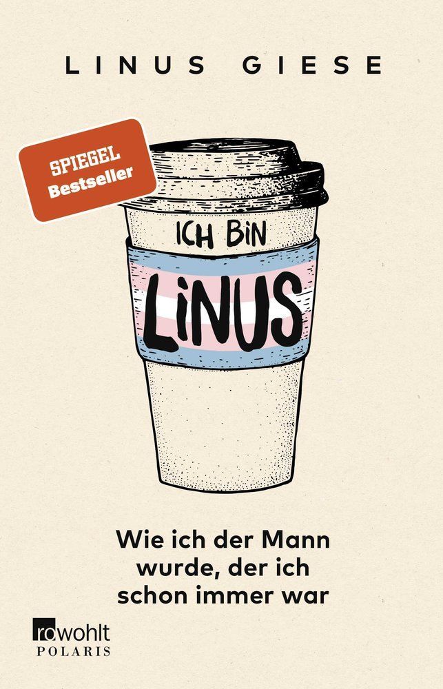 Ich bin Linus - ISBN: 978-3-499-00312-7 / Linus Giese (Neu (gemäss ...