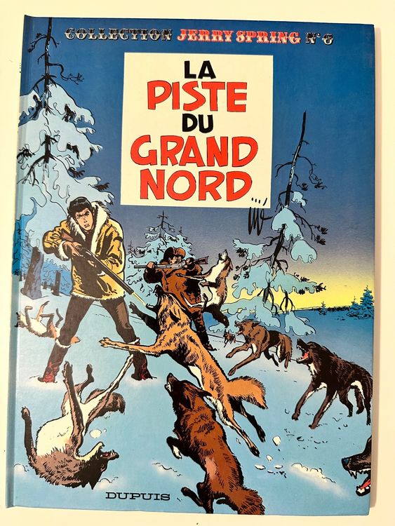 JERRY SPRING NO 6 - LA PISTE DU GRAND NORD - HARDCOVER | Kaufen auf Ricardo