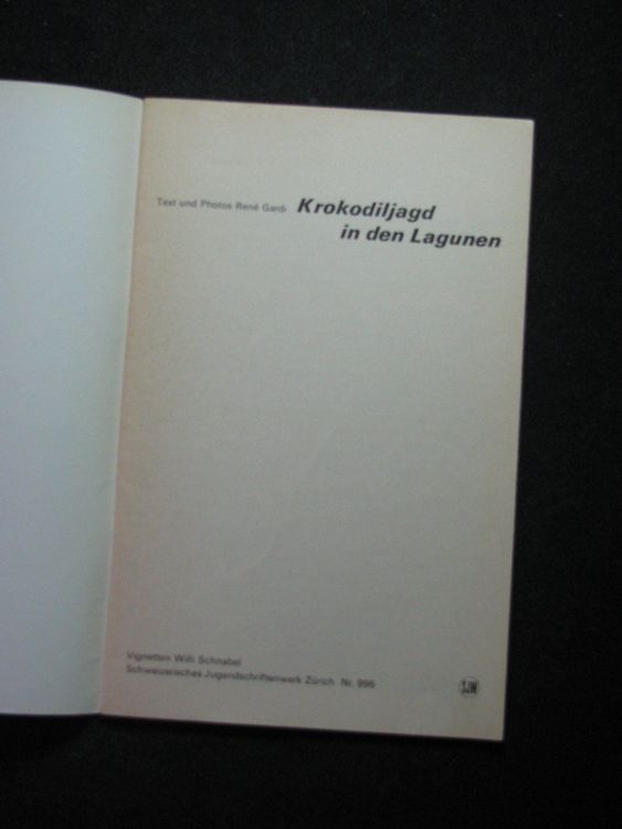 SJW 996 René Gardi Krokodiljagd in den Lagunen EA 1968 | Kaufen auf Ricardo