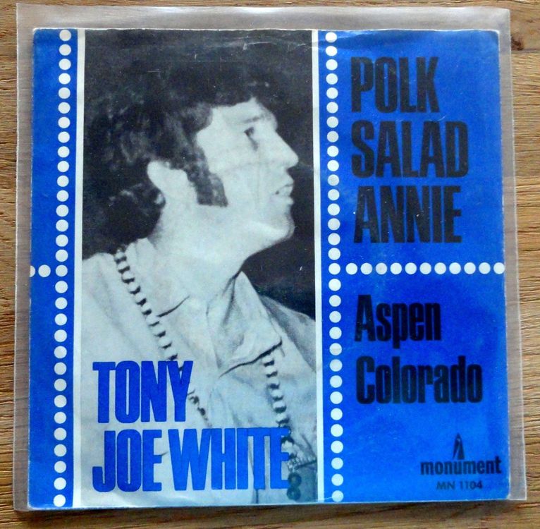 SI TONY JOE WHITE polk salad annie 1968 | Kaufen auf Ricardo