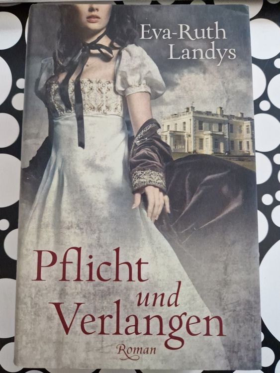 Eva-Ruth Landys Pflicht und Verlangen Liebe Leidenschaft | Kaufen auf ...