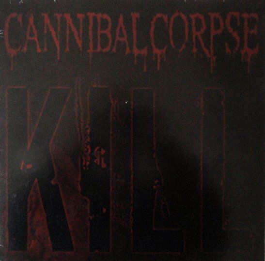 Cannibal Corpse - Kill - LP Vinyle - Metal Extrême (D'occasion) à etoy ...
