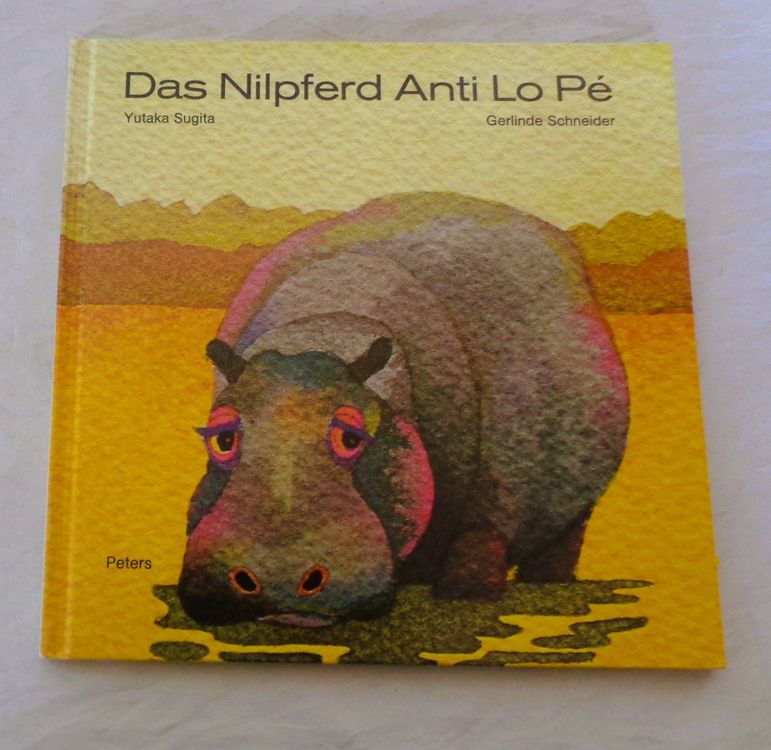 Das Nilpferd Anti Lp Pé / Bilderbuch von Yutaka Sugita | Kaufen auf Ricardo