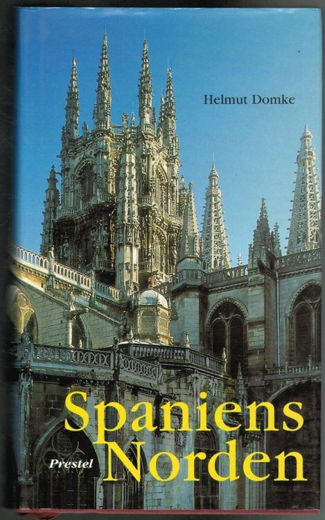 Prestel; Helmut Domke; Spaniens Norden (Jakobsweg) (Gebraucht) in ...