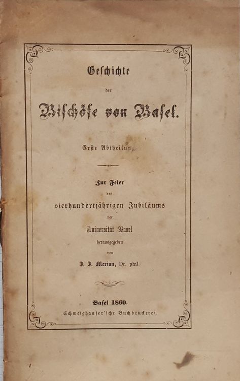 39 Kurzbiographien Basler Bischöfe von 238 bis 1215 (1860) | Kaufen auf Ricardo
