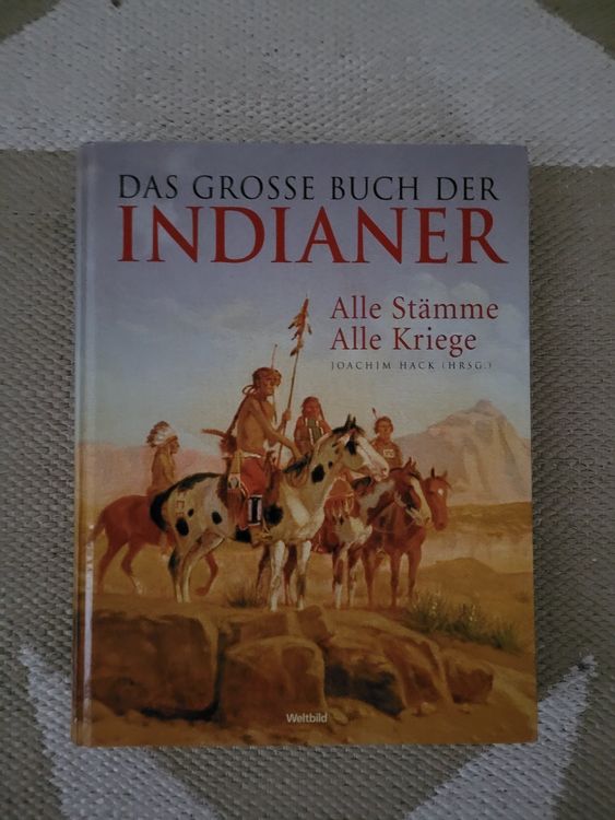 Das grosse Buch der Indianer alle Stämme alle Kriege | Kaufen auf Ricardo Das grosse Buch der Indianer alle Stämme alle Kriege | Kaufen auf Ricardo