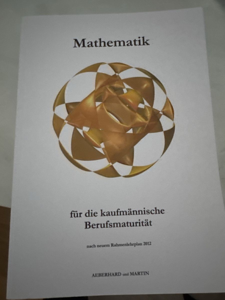 Mathematik für kaufm. Berufsmaturität, Aebhard/Martin (Neu (gemäss ...