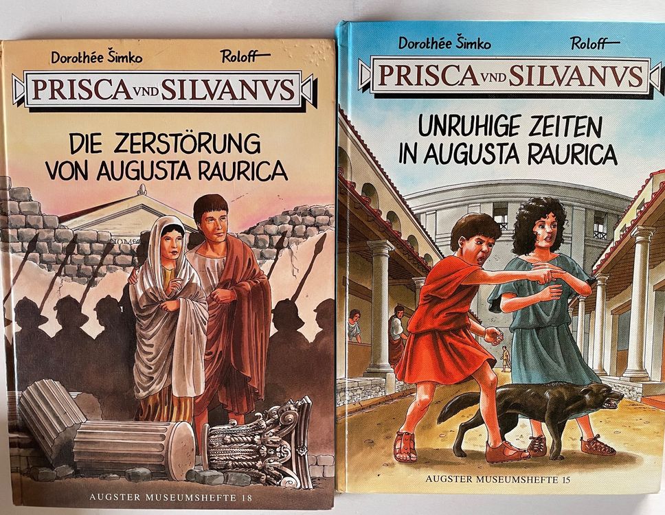 Prisca und Silvanus, 2 Bände, Augusta Raurica, Römerzeit (Gebraucht) in ...