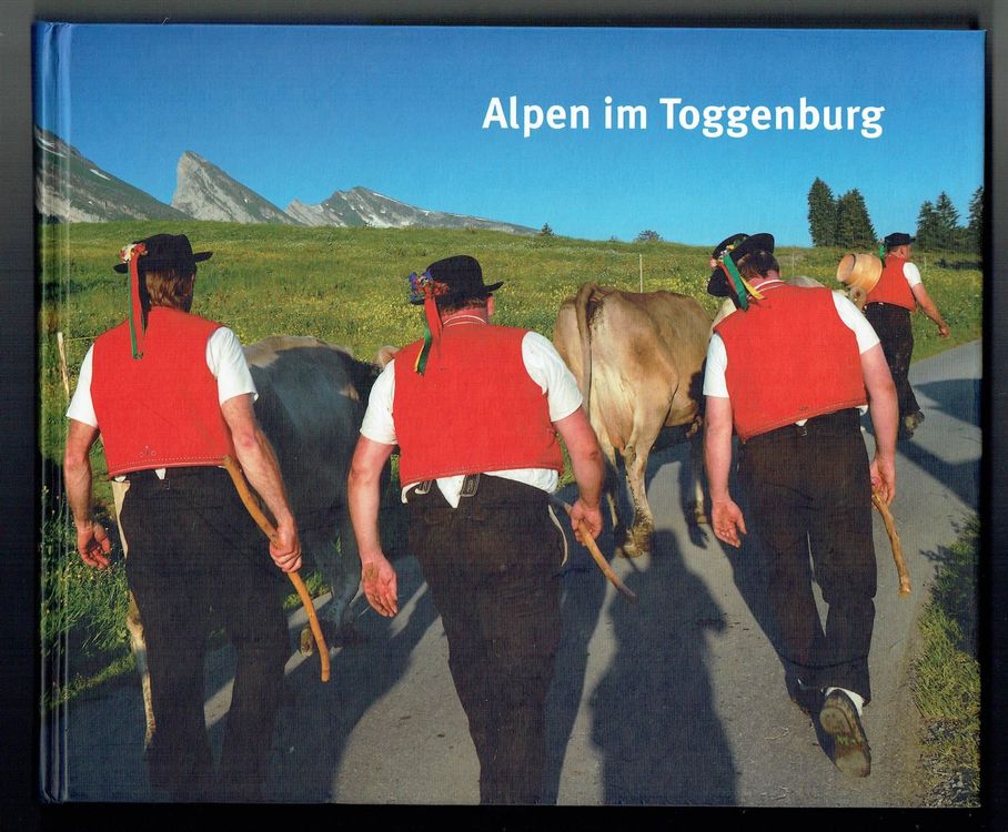 Alpen im Toggenburg (Gebraucht) in Mosnang für CHF 20 – mit Lieferung auf Ricardo kaufen