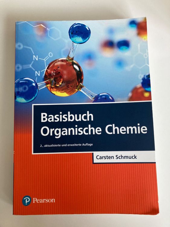 Basisbuch Organische Chemie, Carsten Schmuck | Kaufen auf Ricardo