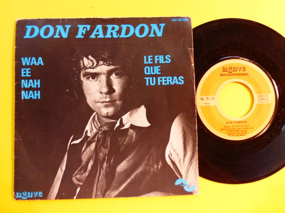 Don Fardon – Waa Ee Nah Nah / Le Fils Que Tu Feras (Gebraucht) in ...