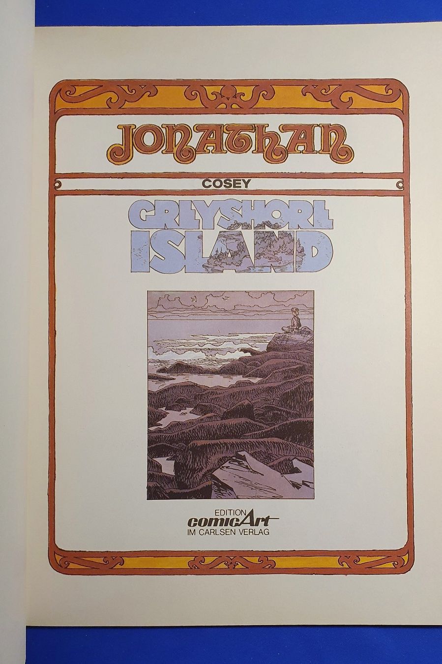 Jonathan Band 11, Cosey, Carlsen, 1. Auflage, 1989 (Neu (gemäss ...