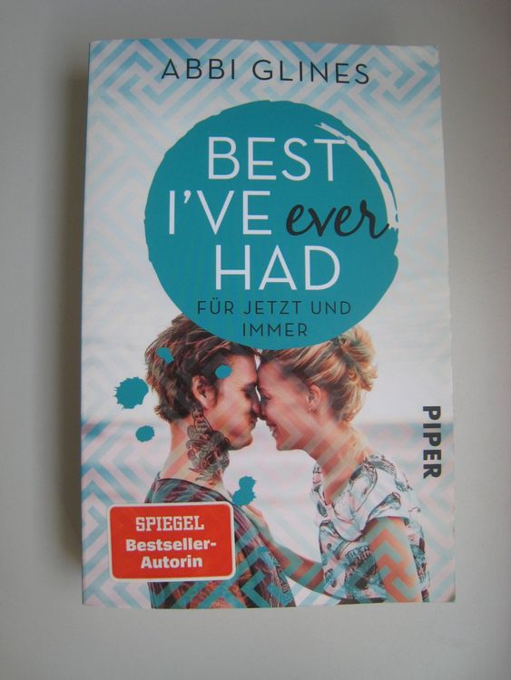 Best I've ever had Für jetzt und immer Abbi Glines Band 3 (Gebraucht) in Dättlikon für CHF 6 ...