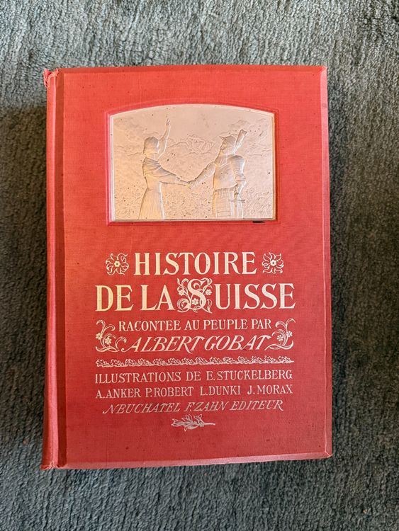 Histoire de la Suisse, Albert Gobat, édition ancienne📚🇨🇭 (D'occasion) à ...
