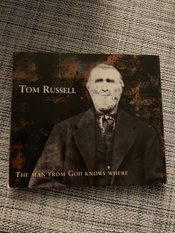 Tom Russell – The Man From God Knows Where/Digipack;signiert (Gebraucht ...