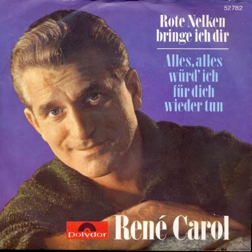Carol René - Rote Nelken bringe ich dir (7") (Gebraucht) in Romanshorn ...