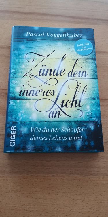 Zünde dein inneres Licht an - Pascal Voggenhuber (mit CD) (Neu (gemäss Beschreibung)) in ...