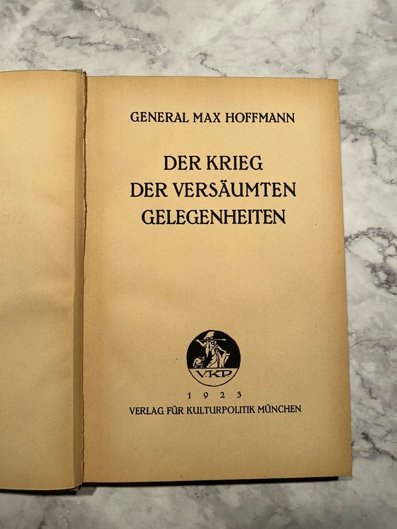 Der Krieg der versäumten Gelegenheiten - Max Hoffmann 1923 (Gebraucht ...