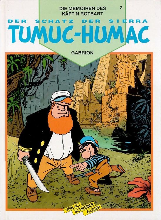 Die Memoiren des Käpt'n Rotbart Bd. 2 Tumuc-Humac v. Gabrion (Neu ...