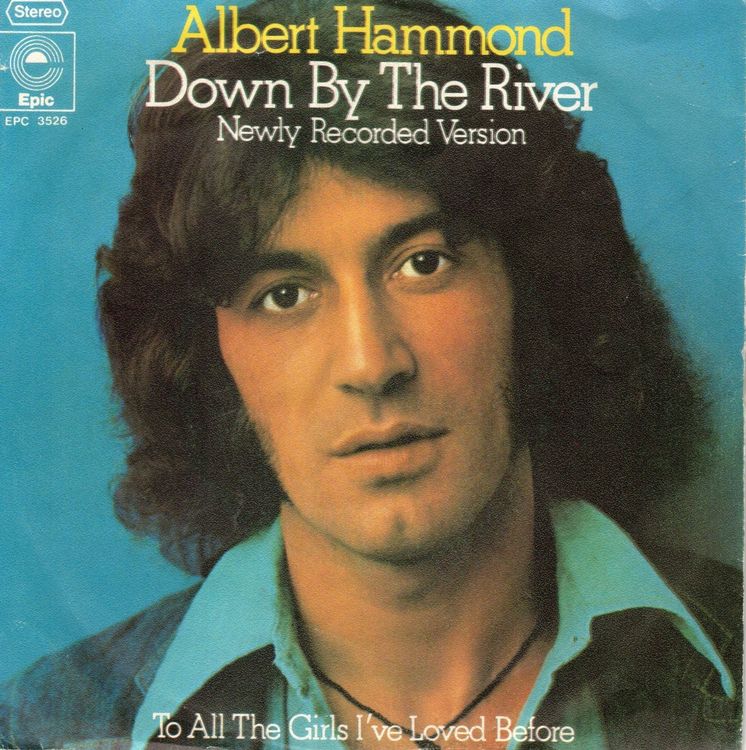 Single7 Albert Hammond -- Down by the river (Gebraucht) in Oberwil (Dägerlen) für CHF 3 – mit ...