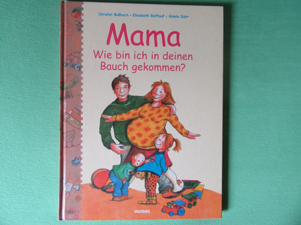 Mama wie bin ich in deinen Bauch gekommen -Aufklärung Kinder | Kaufen ...