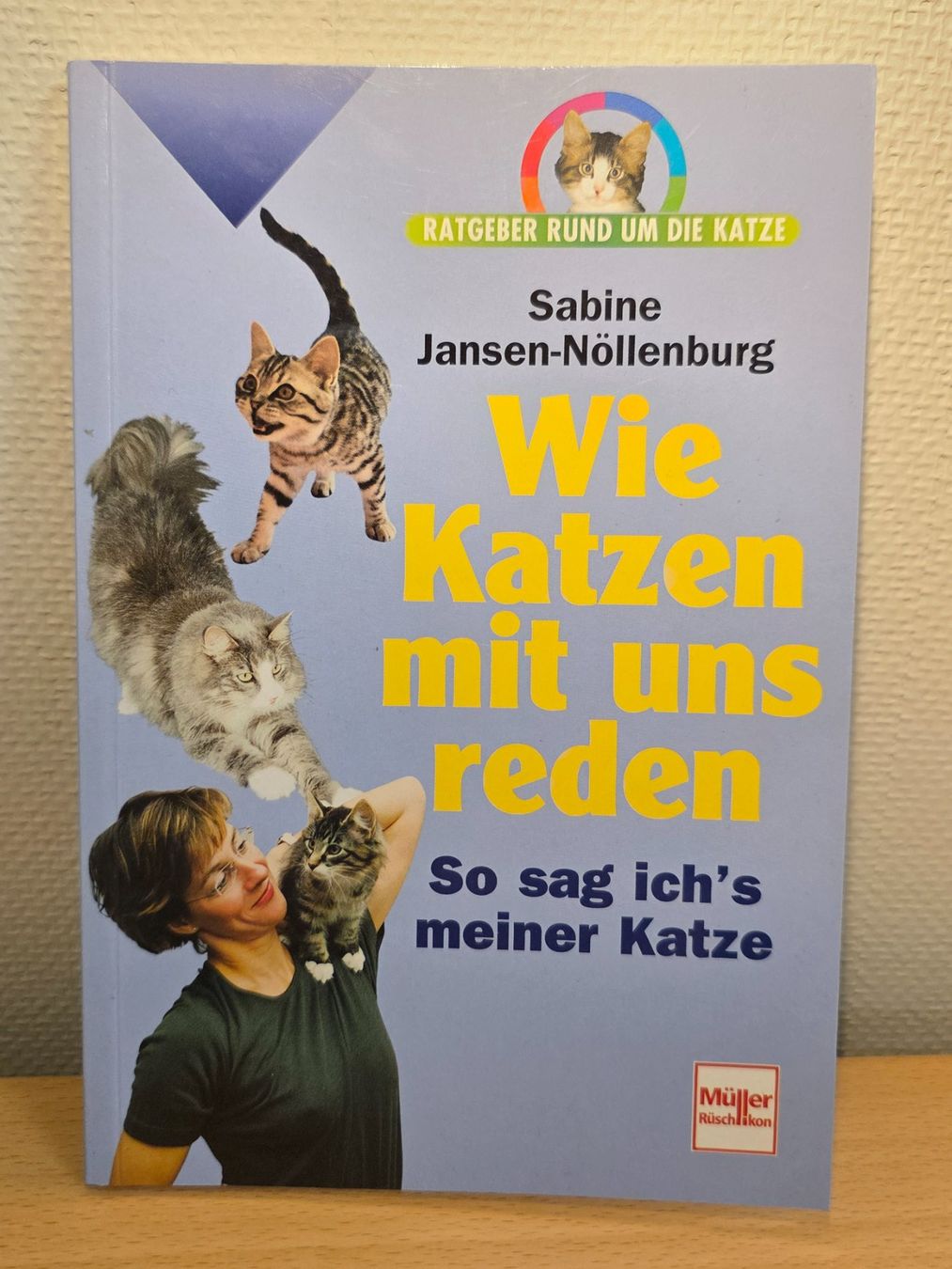 Katzen verstehen: "Wie Katzen mit uns reden" - Ratgeber! (Gebraucht) in ...