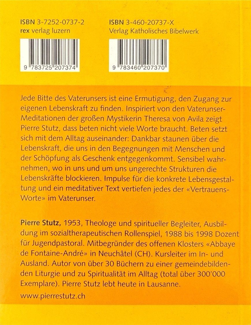 Vertrauensworte: Die Lebenskraft im Vaterunser (Neu (gemäss ...