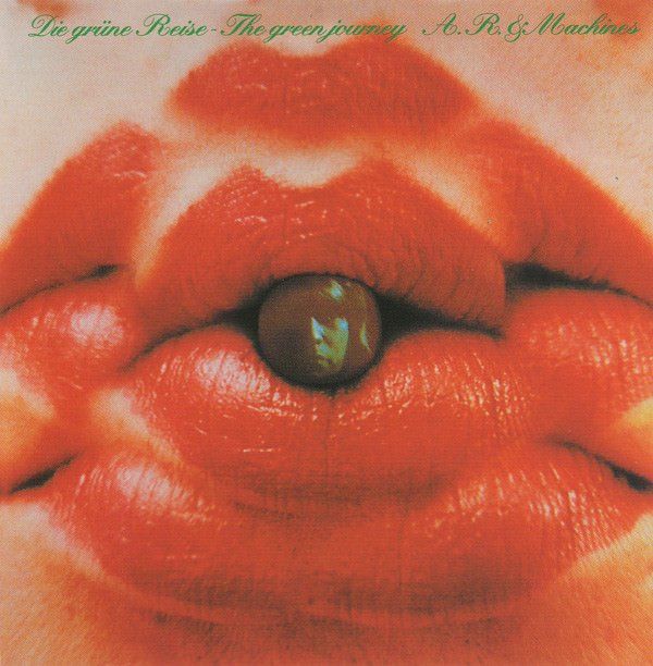 A.R. & Machines Die Grune Reise - The Green Journey - 1971 (Neu und ...