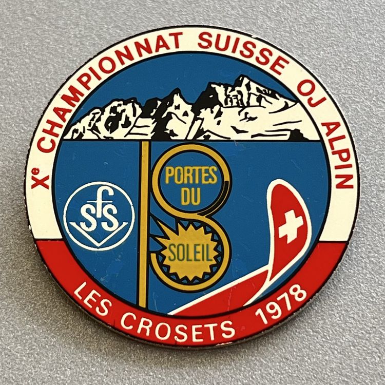 badge du 10ème Championnat Suisse OJ Alpin Les Crosets 1978 (D'occasion ...
