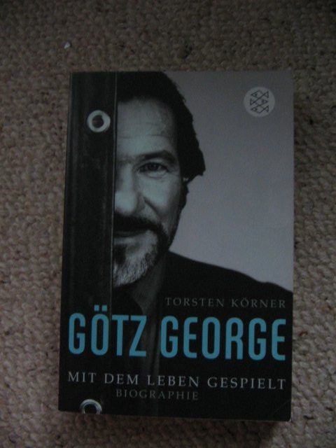 Götz George Mit dem Leben gespielt Biographie Torsten Körner (Gebraucht ...
