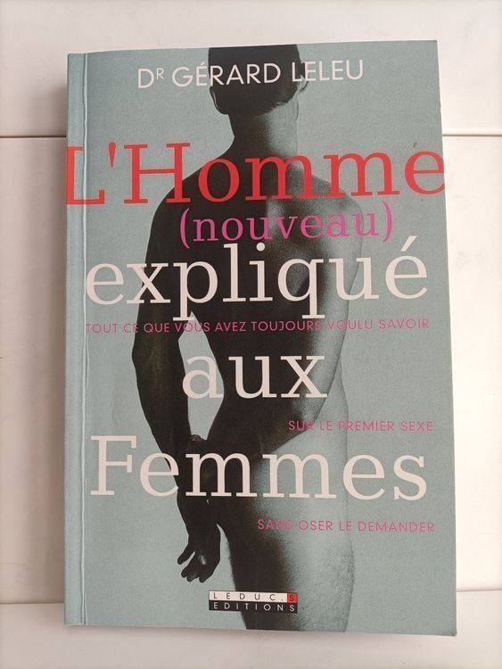 L'Homme (nouveau) expliqué aux femmes / Gérard Leleu / Leduc (D ...