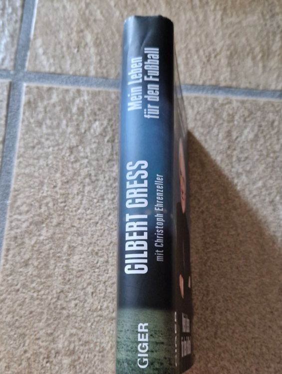Gilbert Gress Biographie, Mein Leben für den Fussball (Gebraucht) in ...