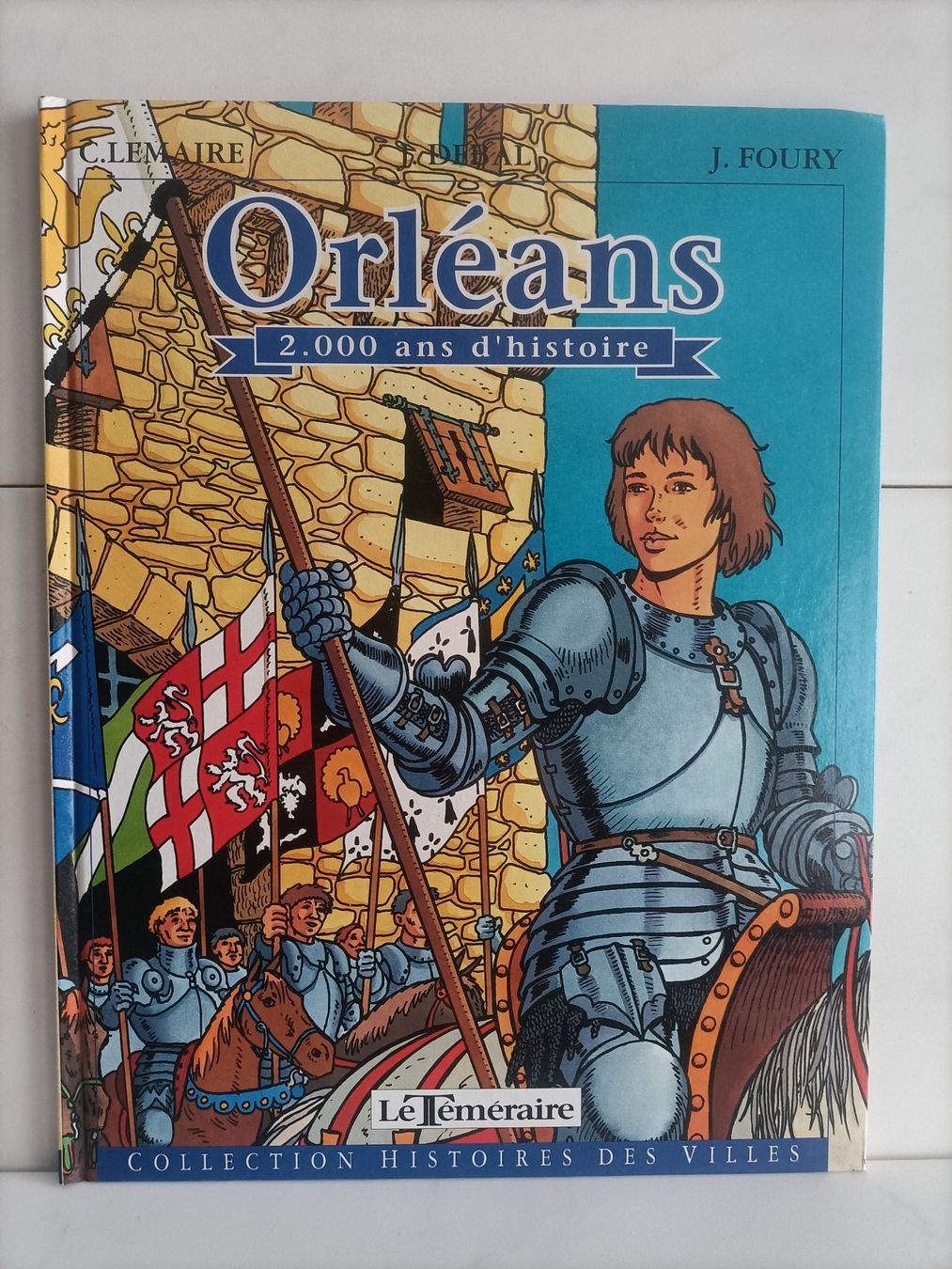 BD Orléans - 2000 ans d'histoire / C. Lemaire - J. Debal - J (Gebraucht ...