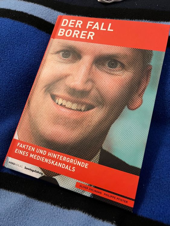 Der Fall Borer - Fakten und Hintergründe eines Medienskandal (Gebraucht ...