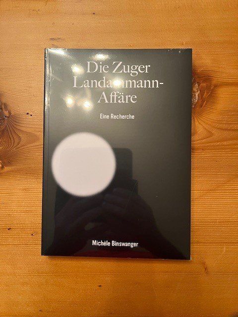 Buch - Die Zuger Landammann-Affäre (Neu und originalverpackt) in Feusisberg für CHF 20 – mit ...