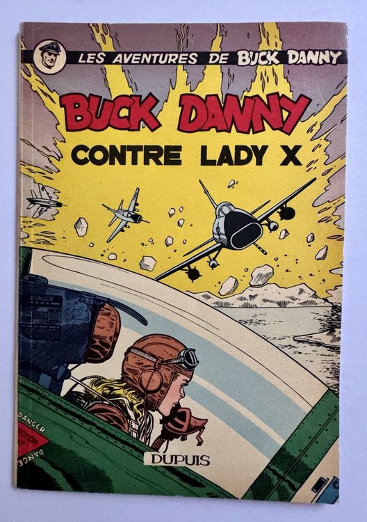 Buck Danny contre Lady X, 1958 17’’ (D'occasion) à Choulex pour CHF 45 ...