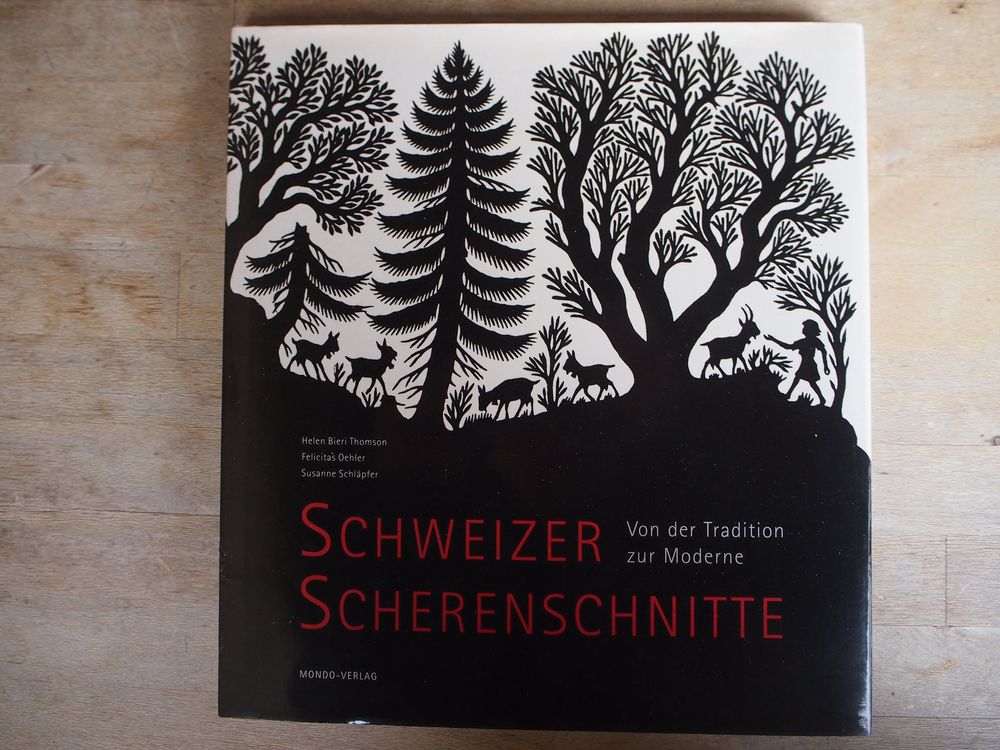 Schweizer Scherenschnitte - Von der Tradition zur Moderne (Gebraucht ...