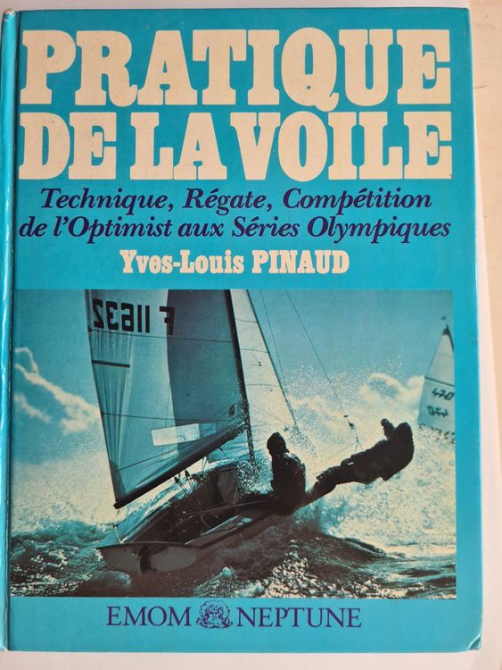 Yves-Louis Pinault "Pratique de la voile" | Kaufen auf Ricardo