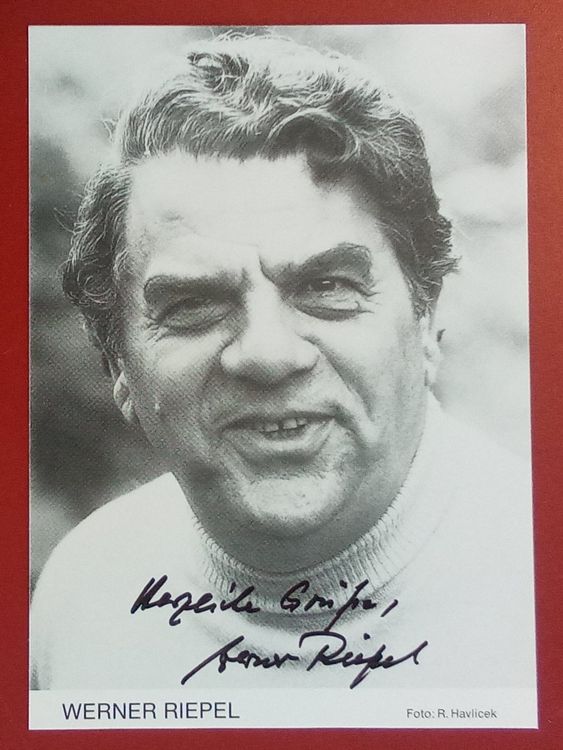 Werner Riepel 1922-2012 Autogramm Fotopostkarte 10x15cm (Gebraucht) in ...
