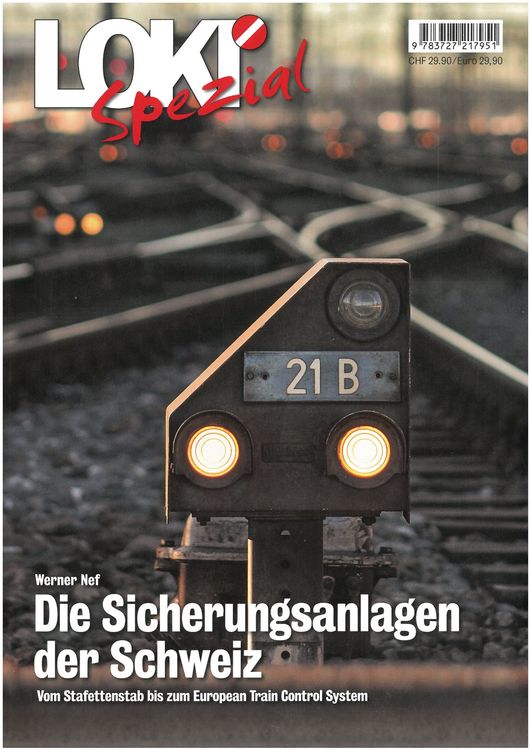 c1 Loki Spezial Nummer 45 / die Sicherungsanlagen der Schwei (Gebraucht) in Uetendorf für CHF 18 ...