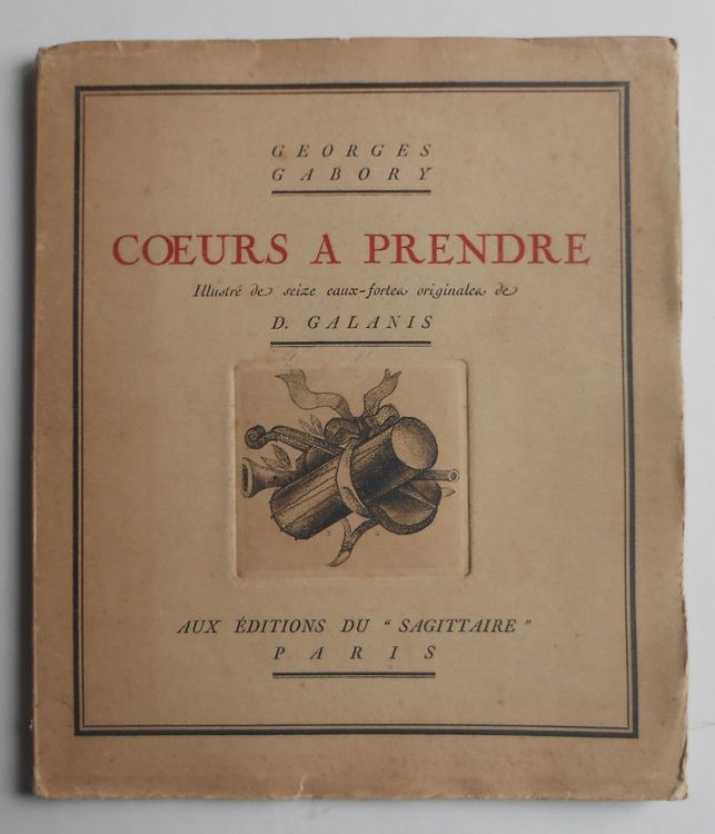 Coeurs à prendre. 16 eaux - fortes de Galanis. 1920. (D'occasion) à ...