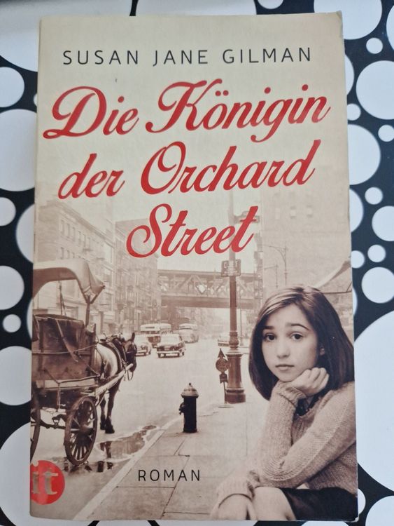 Susan Jane Gilman Die Königin der Orchard Street (Gebraucht) in ...