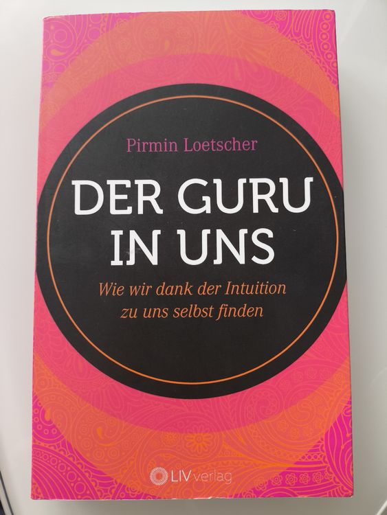 Buch: Der Guru in uns - Wie wir zu uns selbst finden! (Gebraucht) in ...