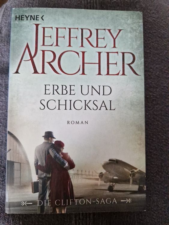 Jeffrey Archer Erbe und Schicksal Clifton Saga Band 3 (Gebraucht) in ...