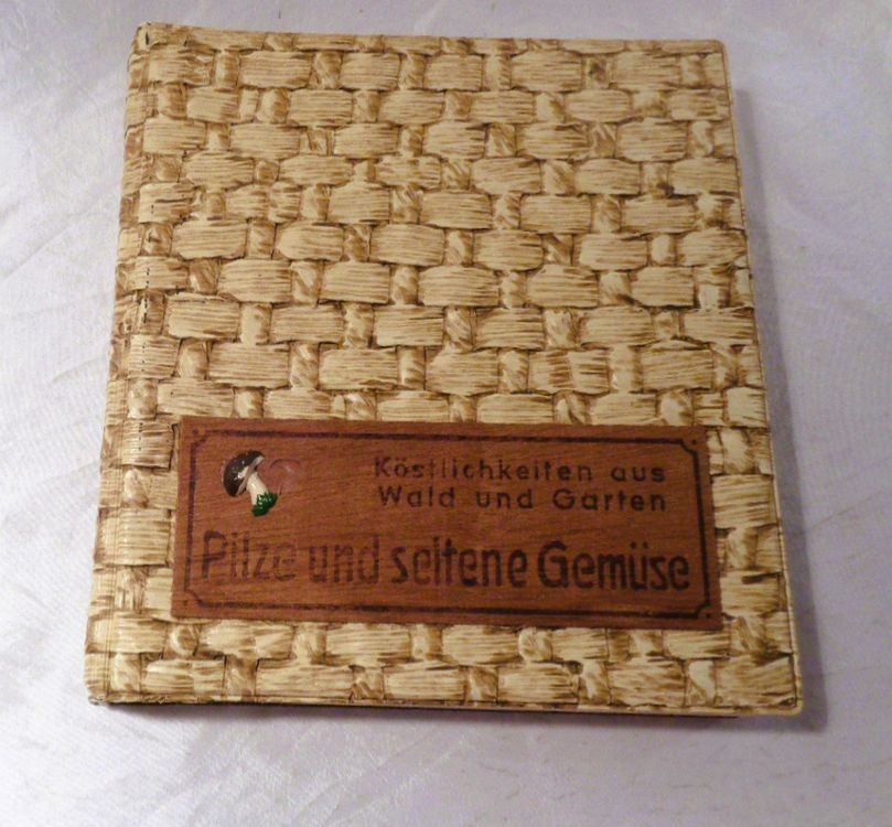 Pilze und seltene Gemüse / Kochbuch 60er Jahre ab Fr. 8.- (Gebraucht) in Bellach für CHF 8 – mit ...