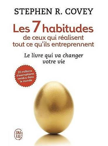 Les 7 habitudes de ceux qui réalisent tout - Covey (Neu (gemäss ...