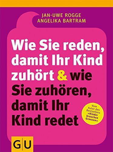 Wie Sie reden, damit Ihr Kind zuhört und wie Sie zuhören, da (Gebraucht ...