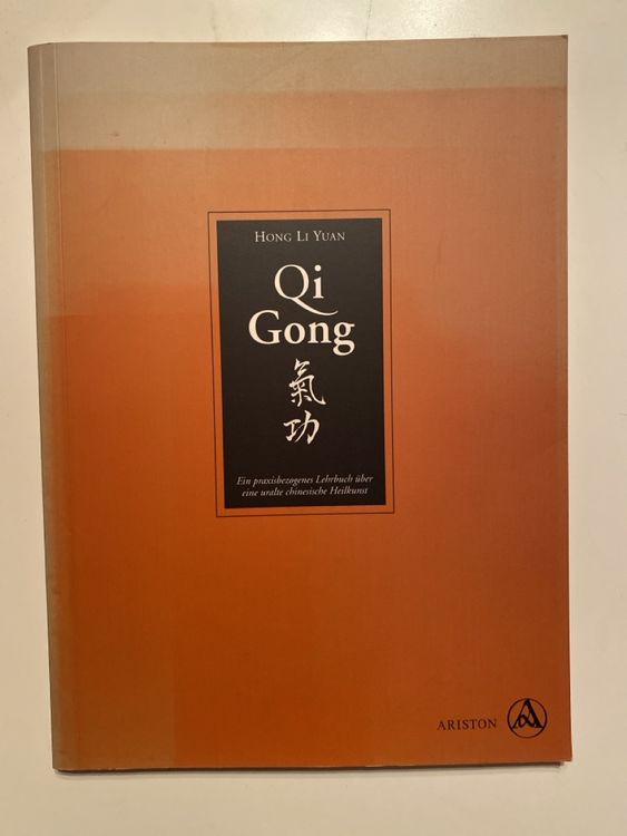 Qi Gong, praxisbezogenes Lehrbuch von Hong Li Yuan | Kaufen auf Ricardo