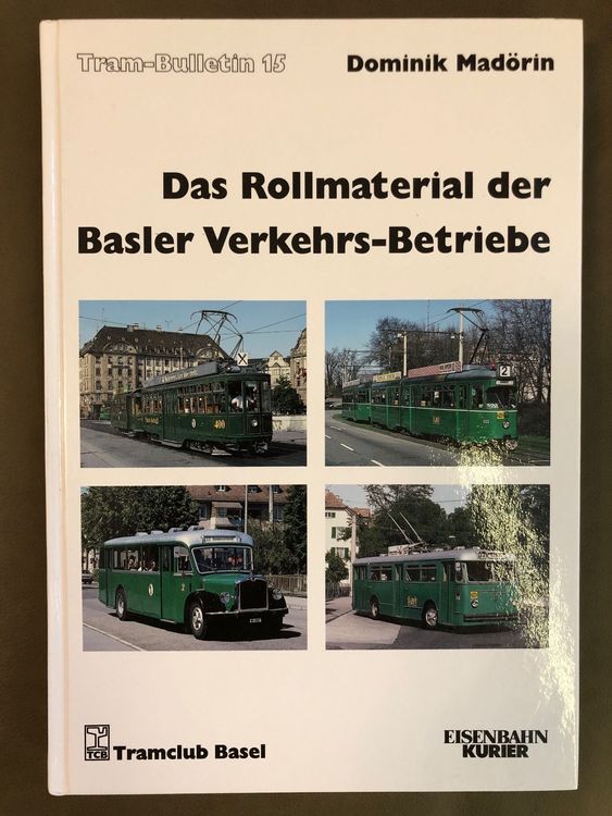 Buch Das Rollmaterial der Basler Verkehrs - Betriebe (Gebraucht) in Nunningen für CHF 11 – mit ...