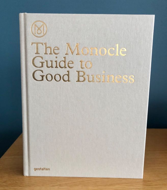 The Monocle Guide to Good Business (Gebraucht) in Lausanne für CHF 16. ...